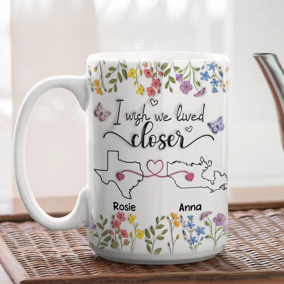 I Wish We Lived Closer Mug – Personalized Long Distance Friendship or ...