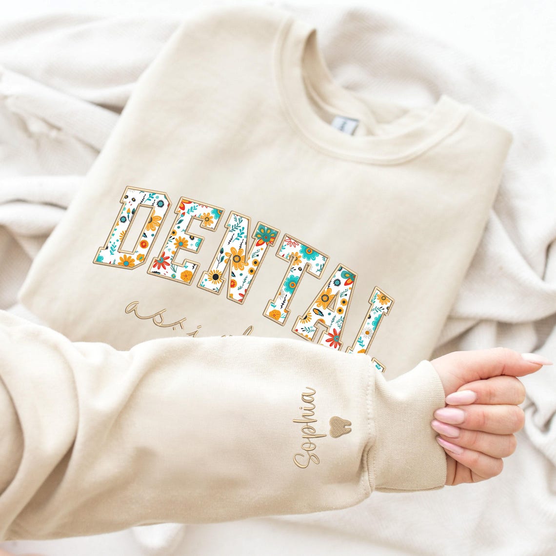Custom Dental Assistant Embroidered Sweatshirt, Dental Assistant Floral ...