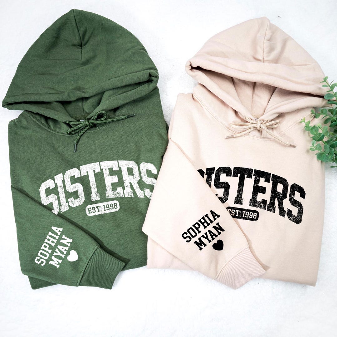 Personalized Sister Hoodie, Custom Sisters Matching Hoodies, Sister ...