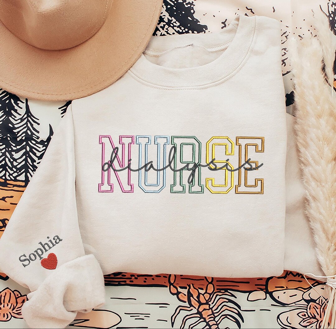 Personalized Dialysis Nurse Sweatshirt – Custom Nephrology RN Gift ...