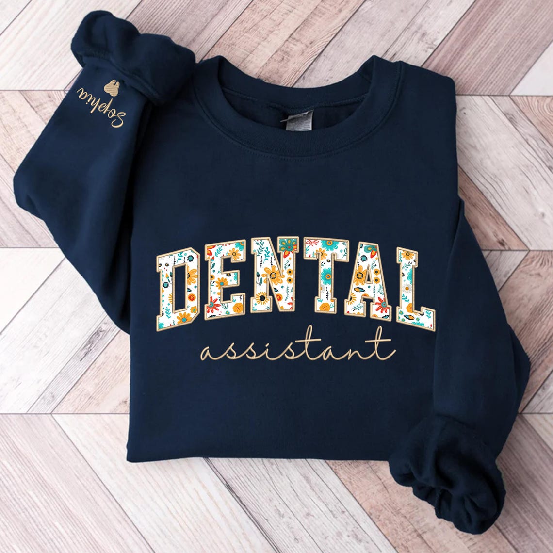 Custom Dental Assistant Embroidered Sweatshirt, Dental Assistant Floral ...