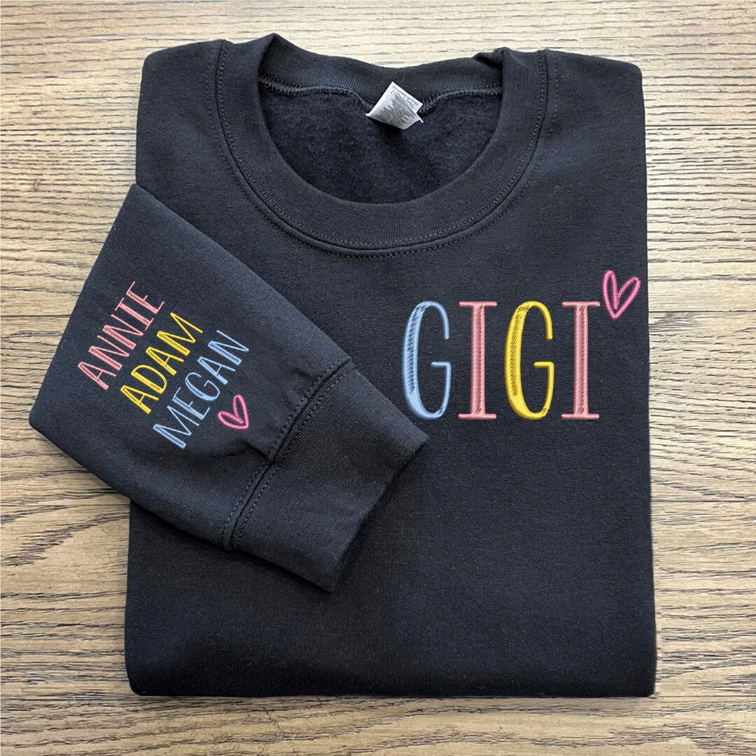 Embroidered Gigi Sweatshirt, Custom Gigi Embroidered Gifts, Custom Gigi ...