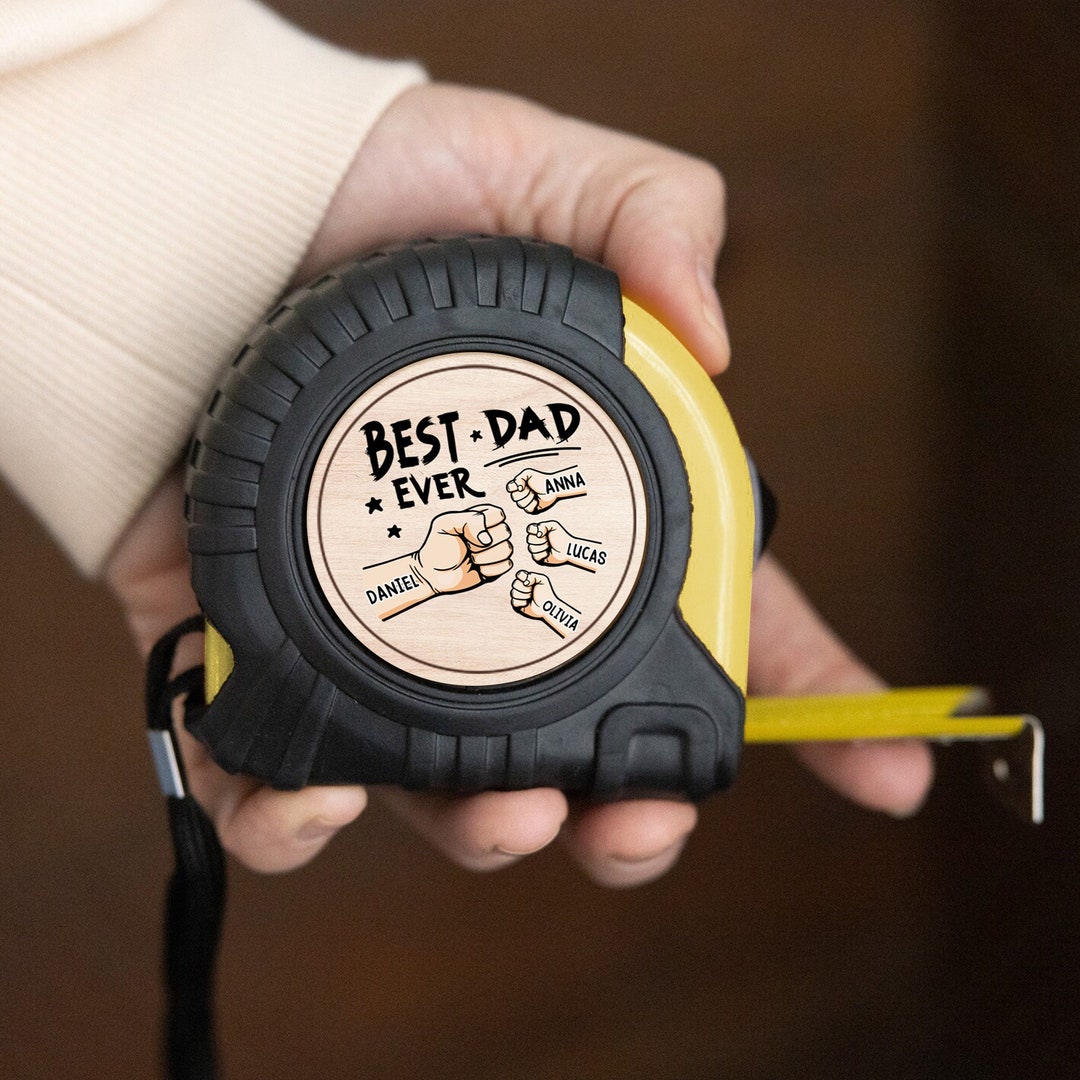 Custom Best Dad Ever Tape Measure With Kid Names, Funny Gift for New Dad, Daddy Fist Bump Tape ...