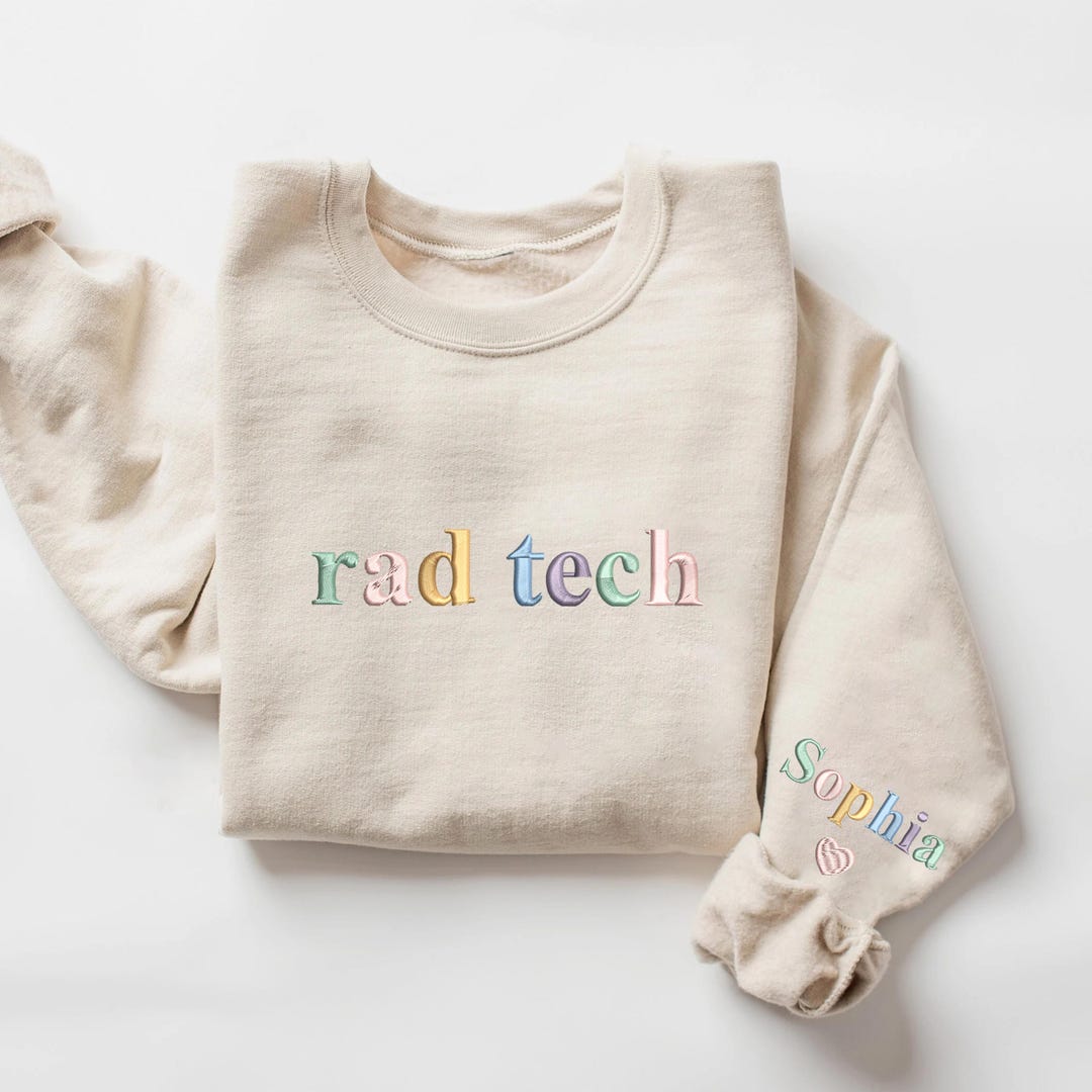 Personalized Embroidered RAD Tech Sweatshirt, Custom RAD Tech Shirt ...