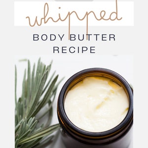 Easy DIY Whipped Body Butter Formula to Heal Glow and Protect Your Skin ...