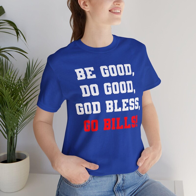 Do Good Be Good God Bless and Go Bills - Etsy
