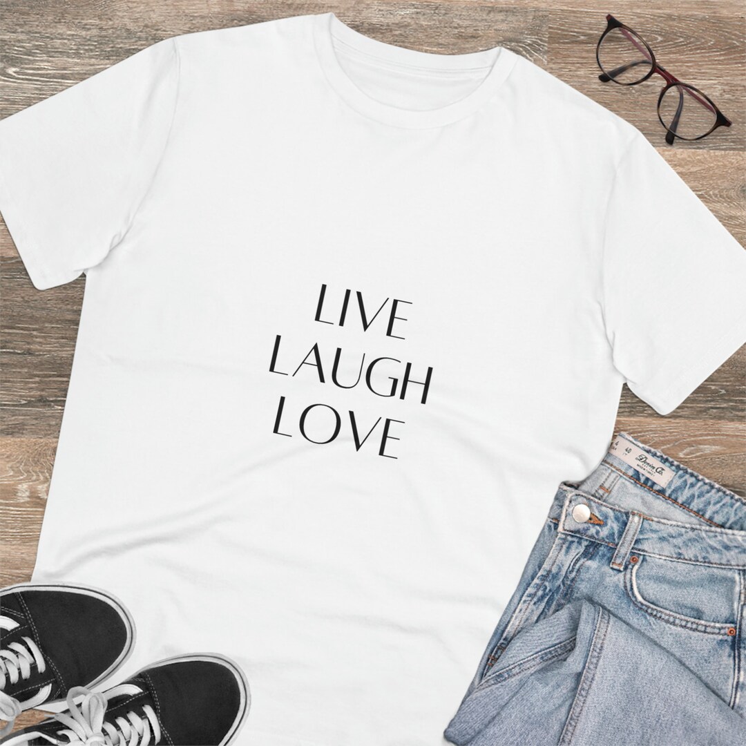 Live , Love , Laugh T Shirt - Etsy