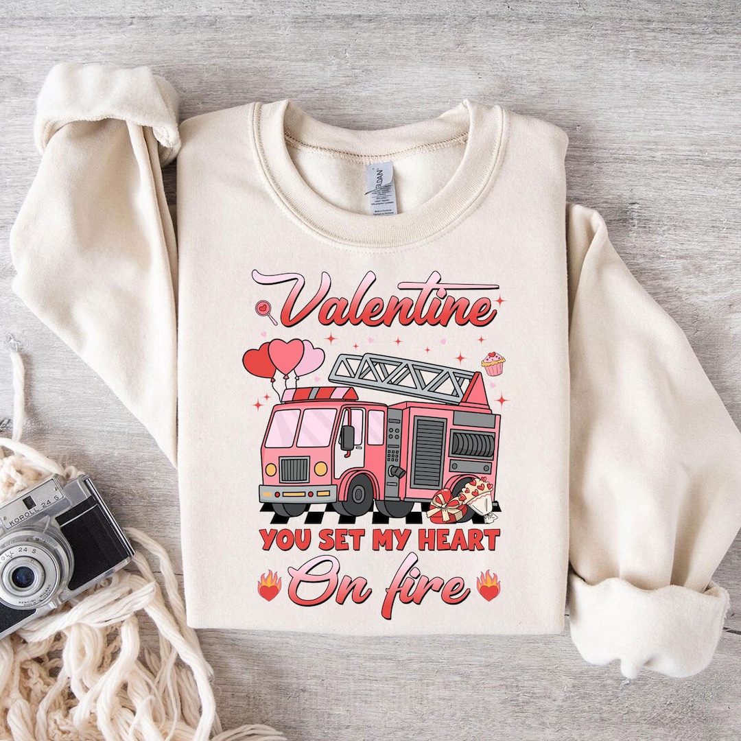Valentine You Set My Heart on Fire Firefighters Valentine Png ...