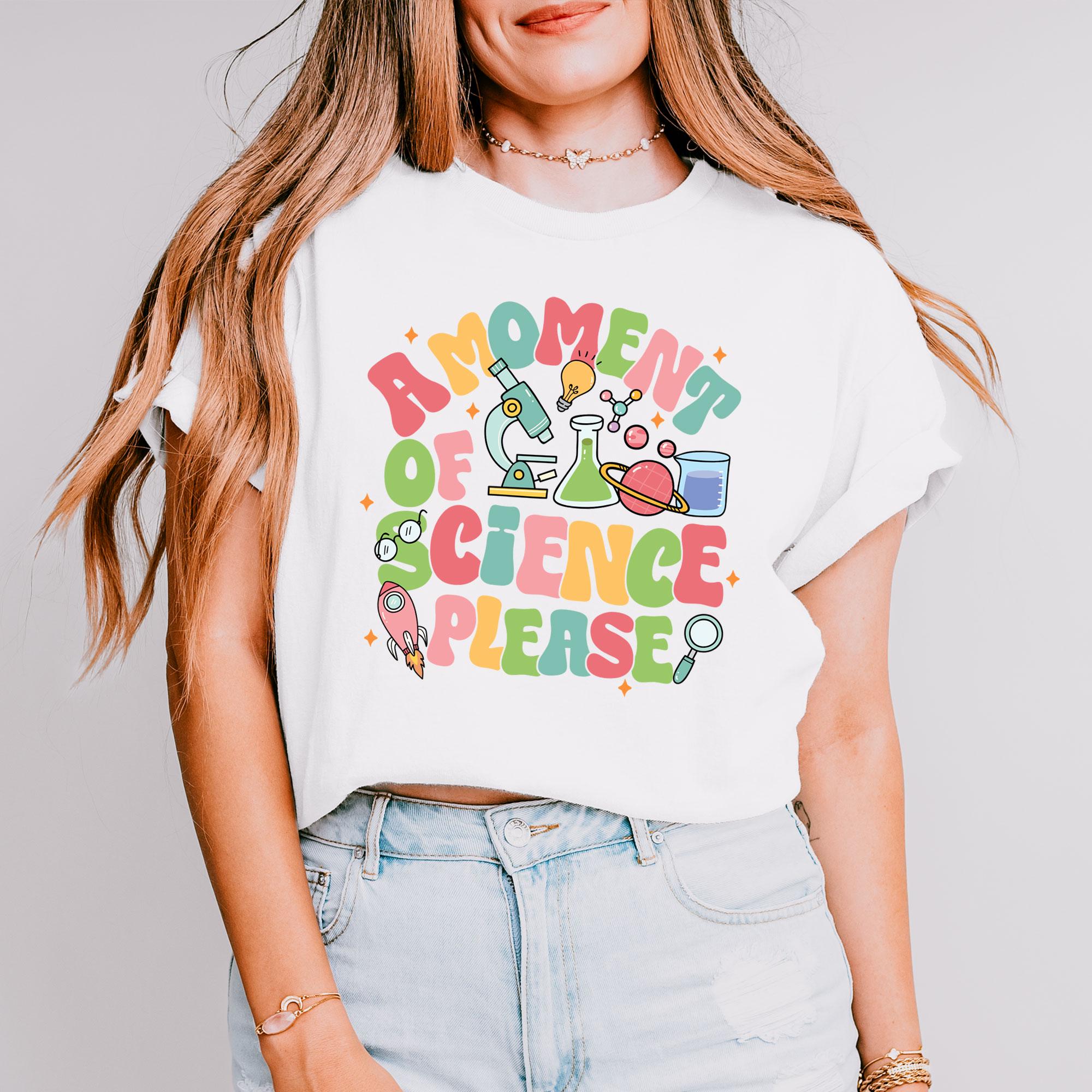 A Moment of Science Please Png, Instant Download, Funny Scientist T ...