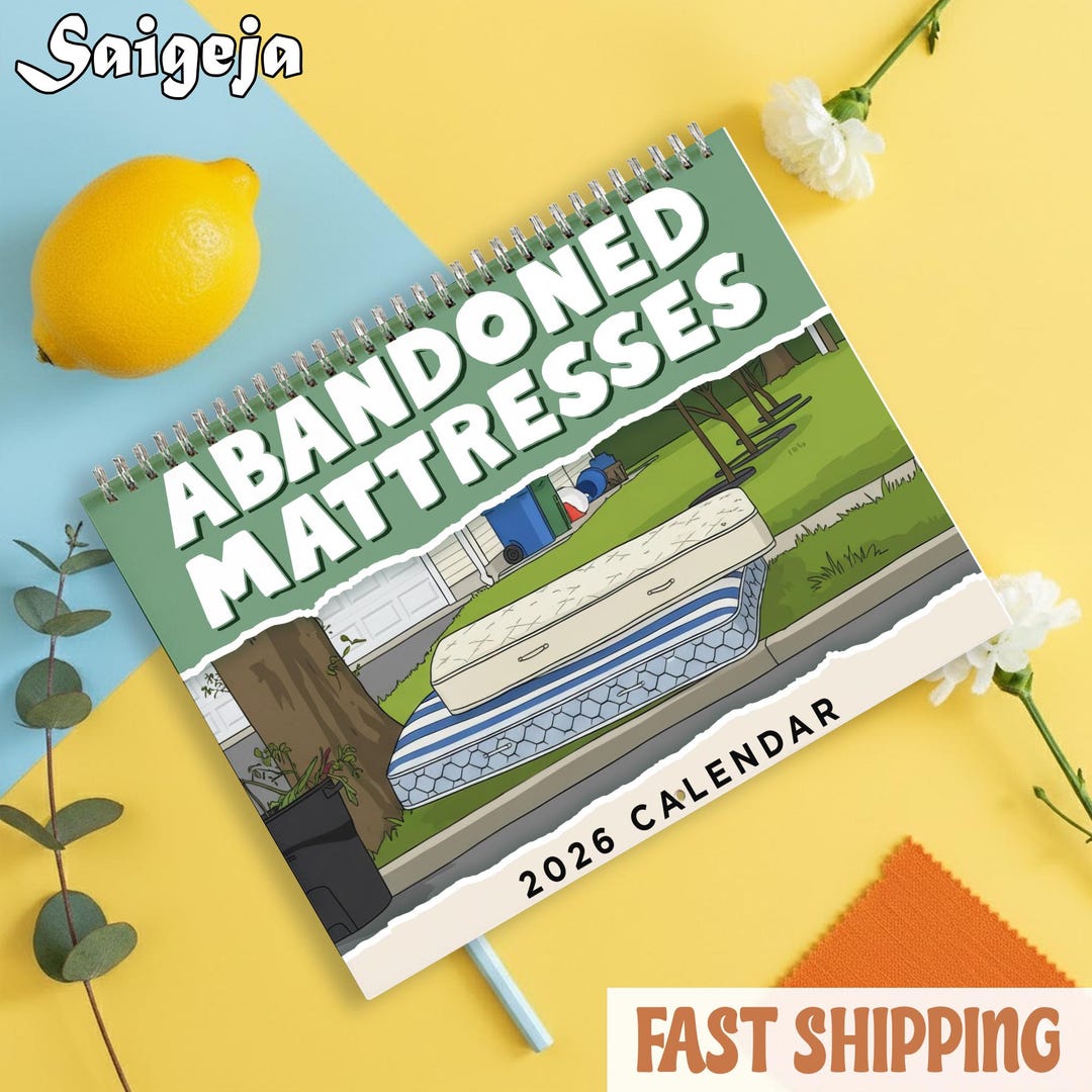 Funny Mattress 2026 Calendar - White Elephant Gag Gift, Abandoned ...