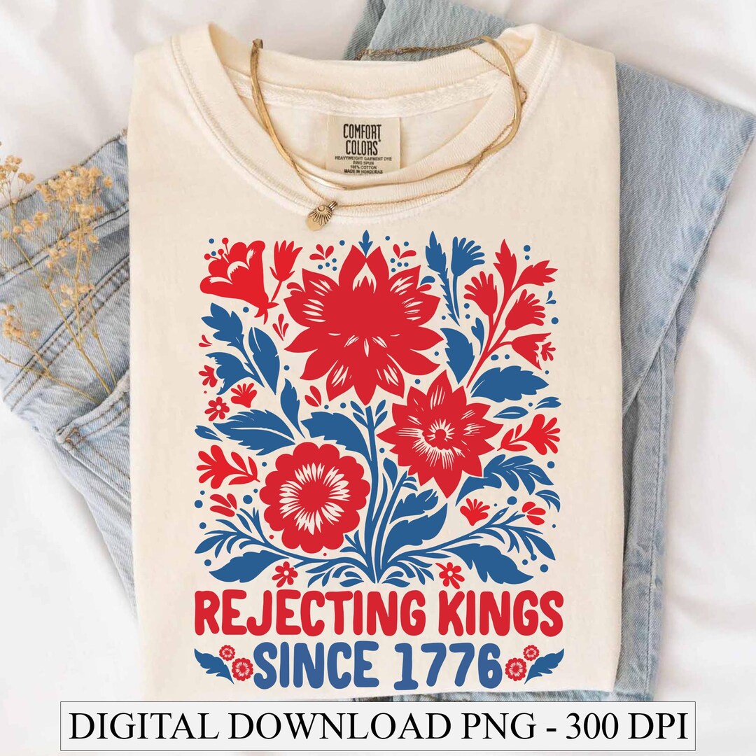 Rejecting Kings Since 1776 Png, Rejecting Kings Since 1776 Protest Png ...