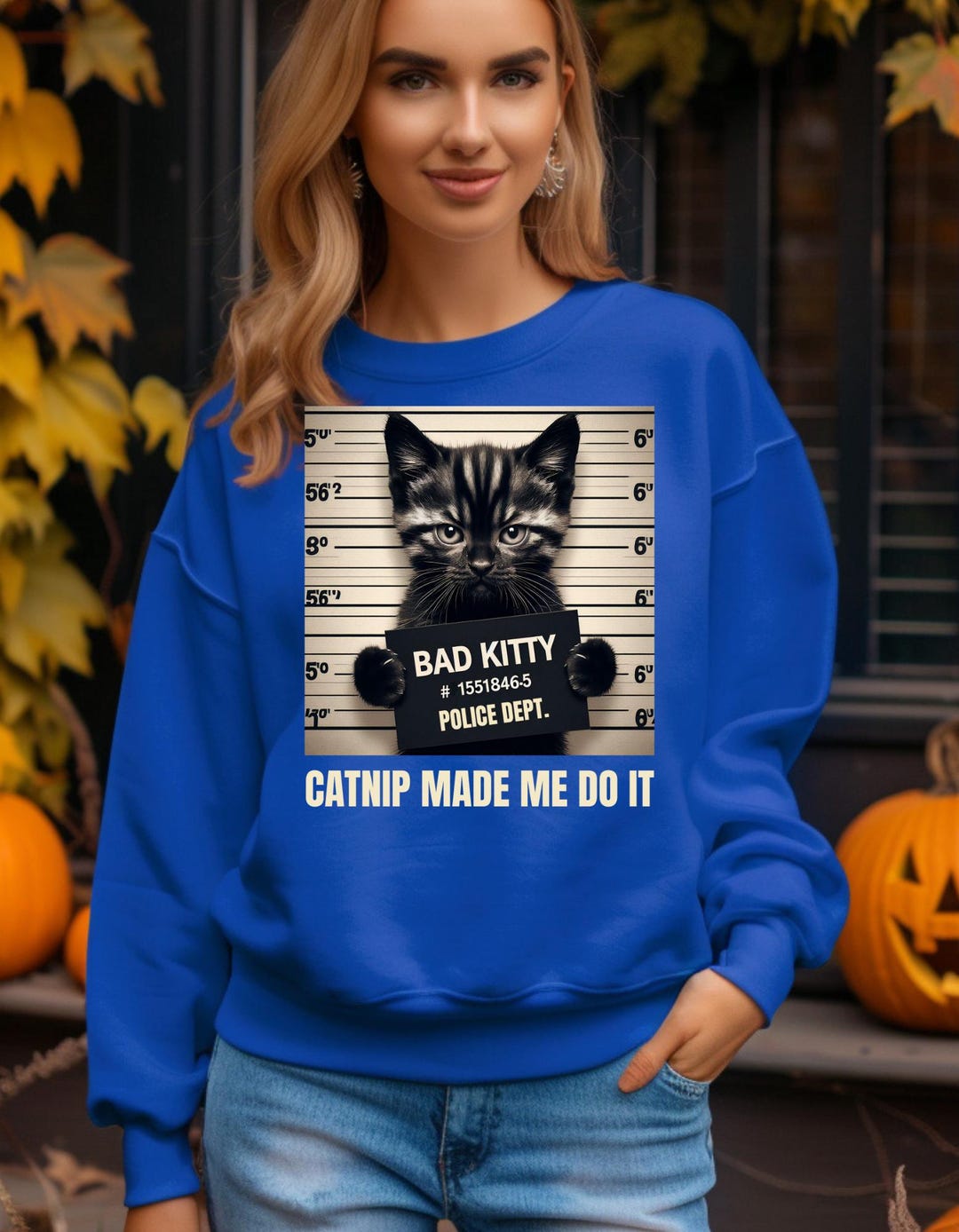 Funny Cat Bad Kitty Catnip Made Me Do It Unisex Sweatshirt, Pet Lover ...