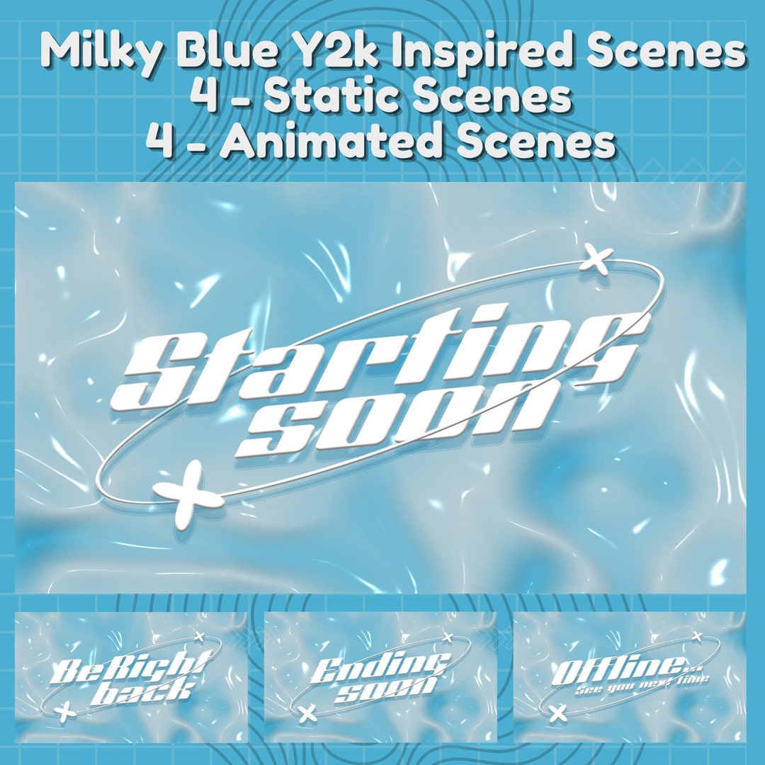 4 Animated & 4 Static Milky Blue Y2k Inspired Stream Screens Scenes ...