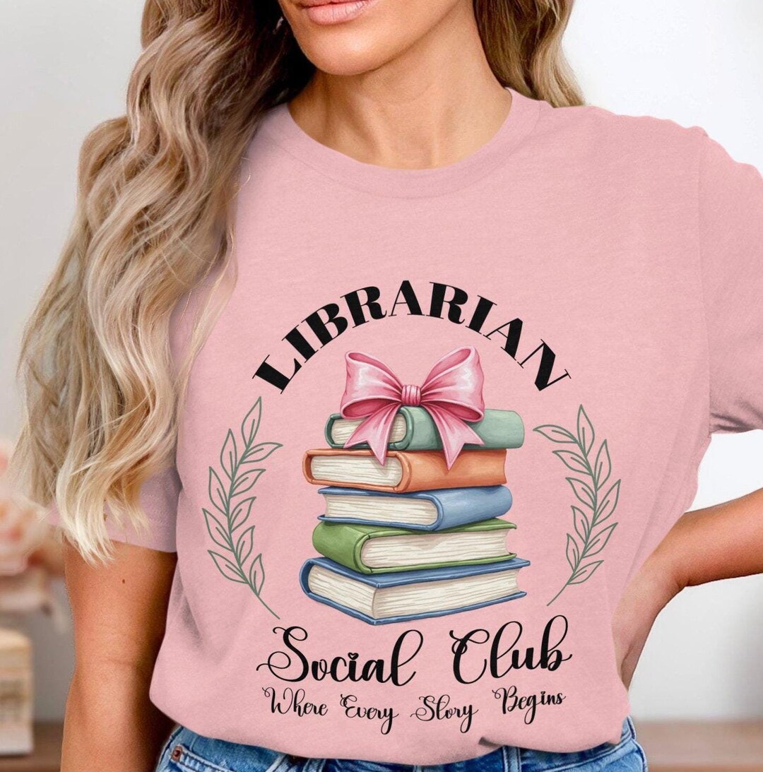 Librarian Social Club T-shirt, Back to School, Where Every Story Begins ...