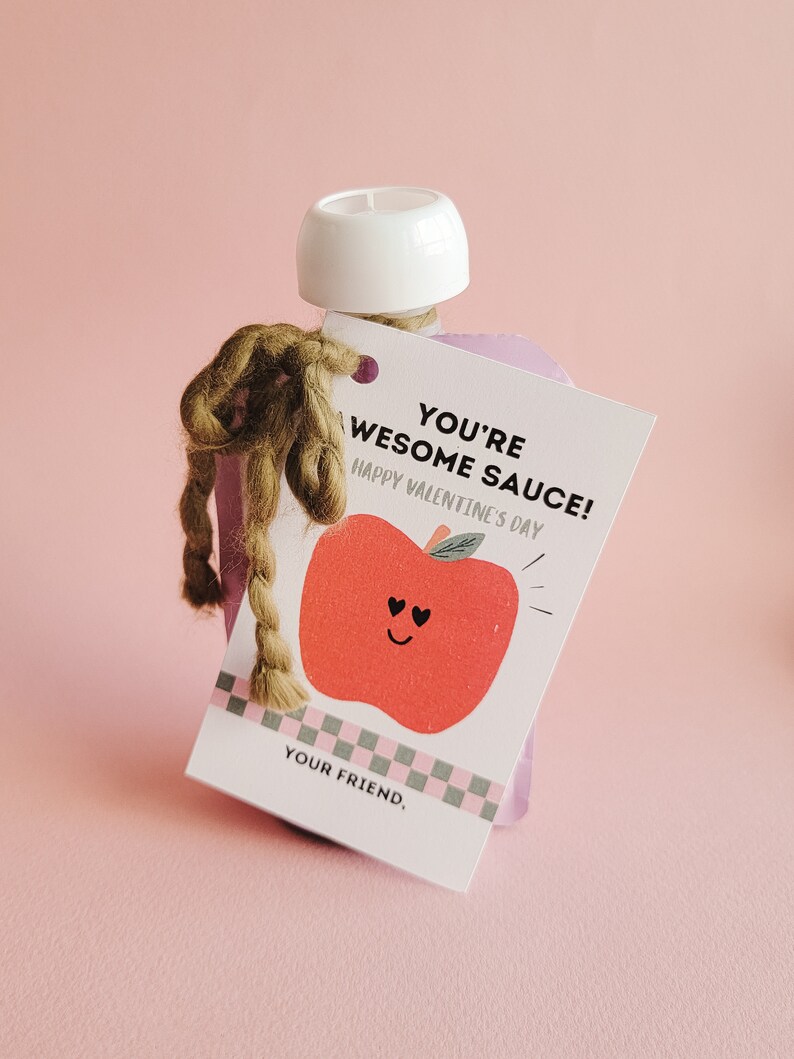 Applesauce Pouch Valentine Tag, Apple of My Eye, Awesome Sauce, Hugs ...