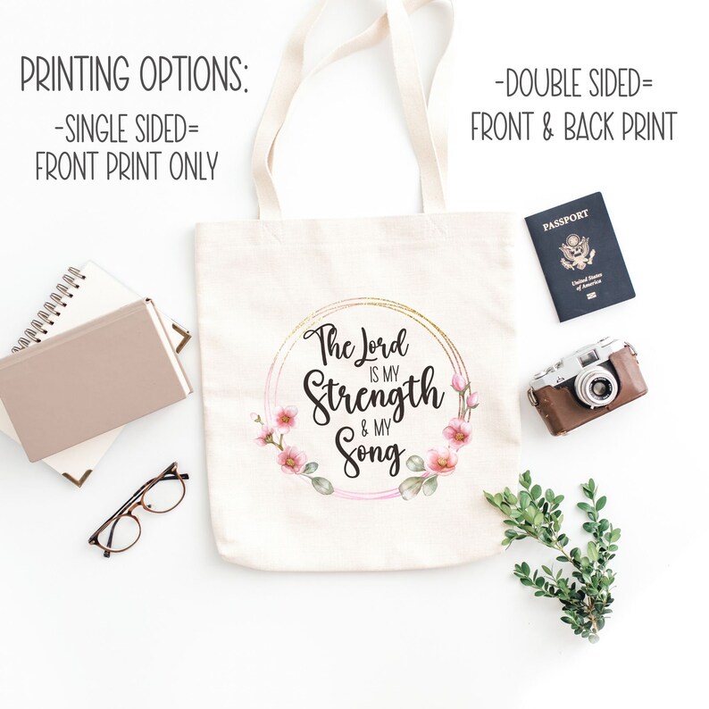 The Lord is My Strength and My Song Tote Bag, Floral Christian Bible ...