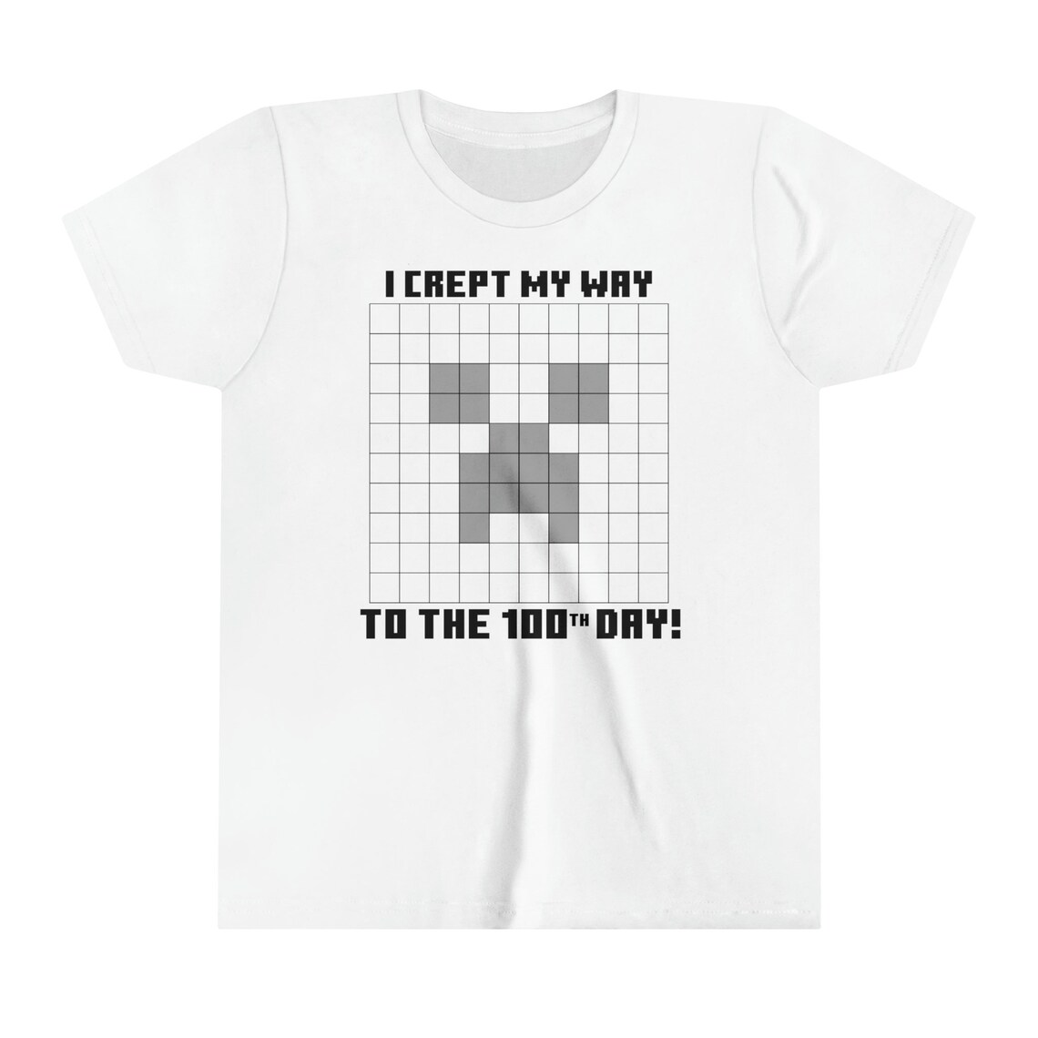 DIY 100 Days of School Minecraft Creeper Shirt, Crept My Way to the ...