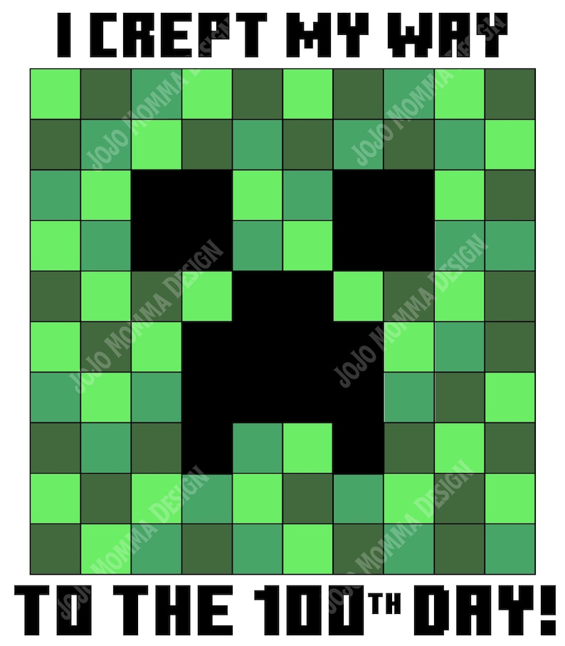 Printable for DIY Minecraft Creeper Face 100 Days of School Shirt ...