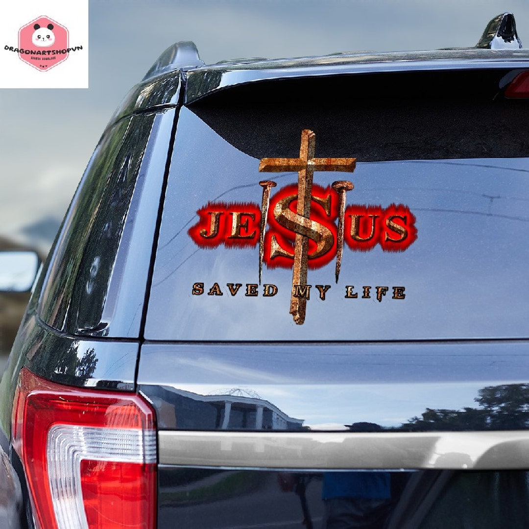 Jesus Saved My Life Vinyl Decal for Car, I Love Jesus Sticker ...