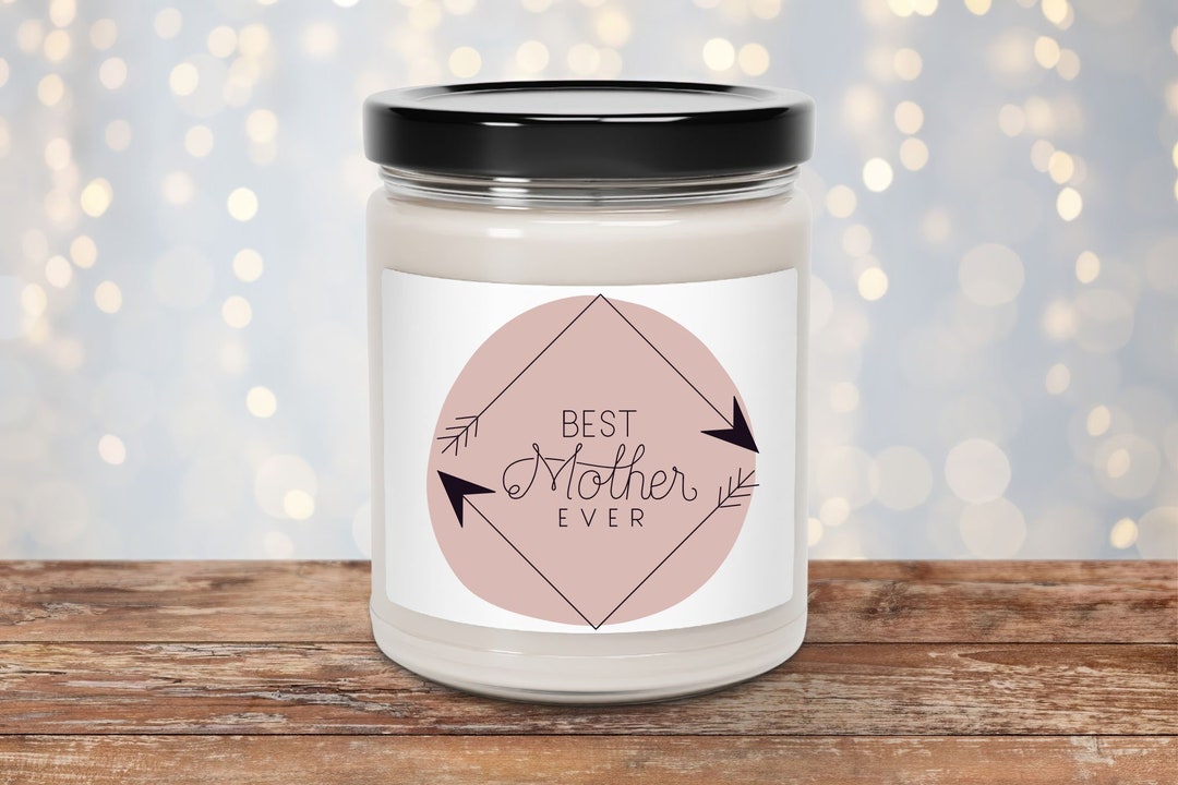 Best Mother Ever, Happy Mothers Day Candle, Mothers Day Gift, Best Mom ...