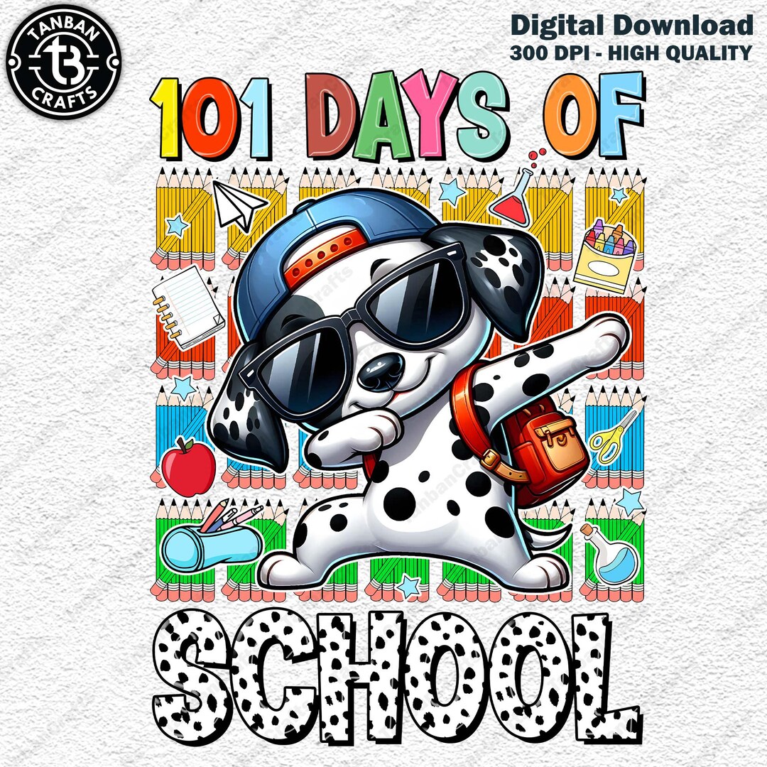 101 Days of School Dalmatian Dog Png, 101 Days Bruh Png, Cartoon 101 ...