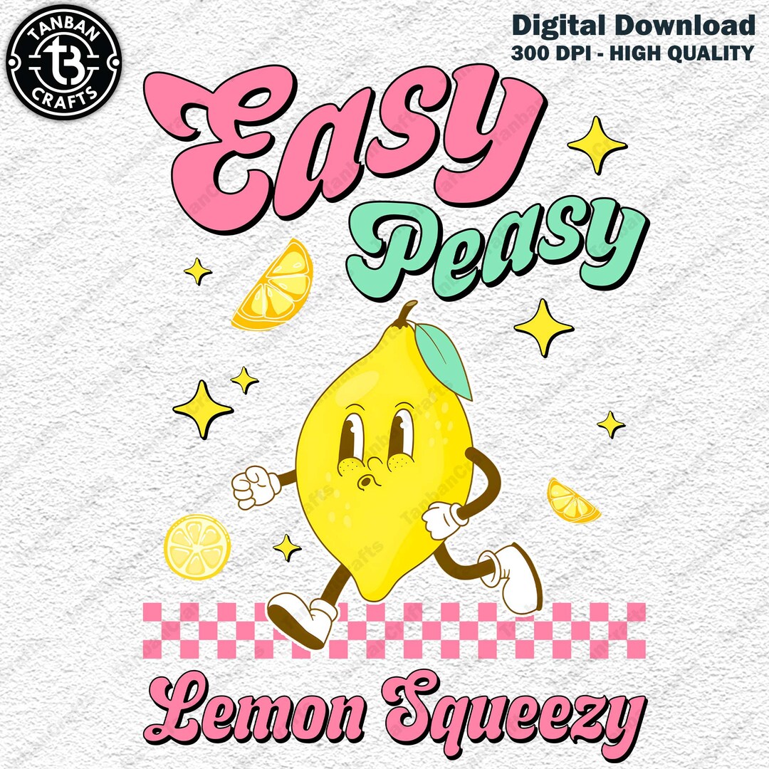 Easy Peasy Lemon Squeezy Png, Retro Summer Png, Summer Vibes Png ...