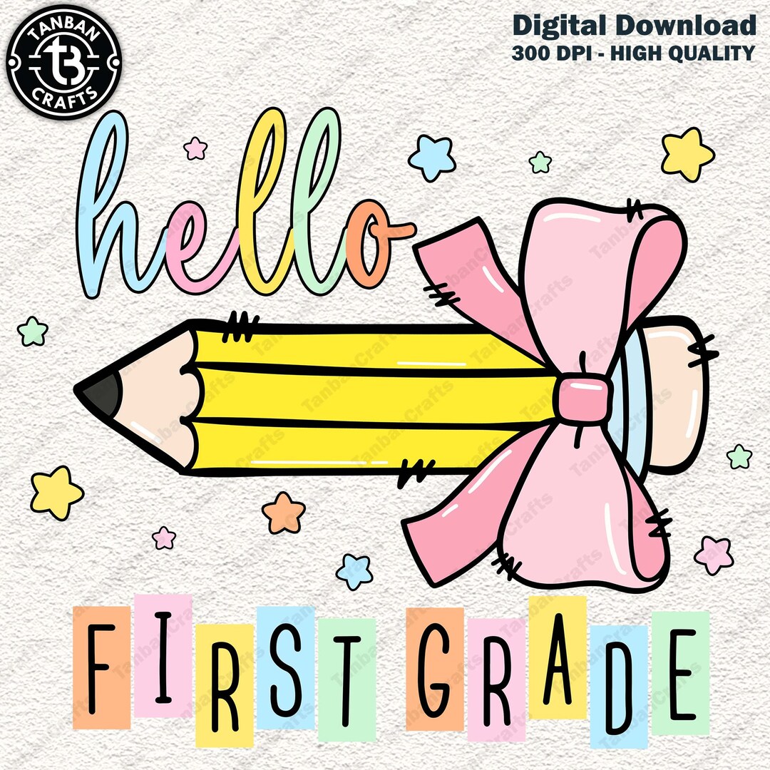 Hello 1st Grade Colorful Png, First Grade Sublimation Design, School ...