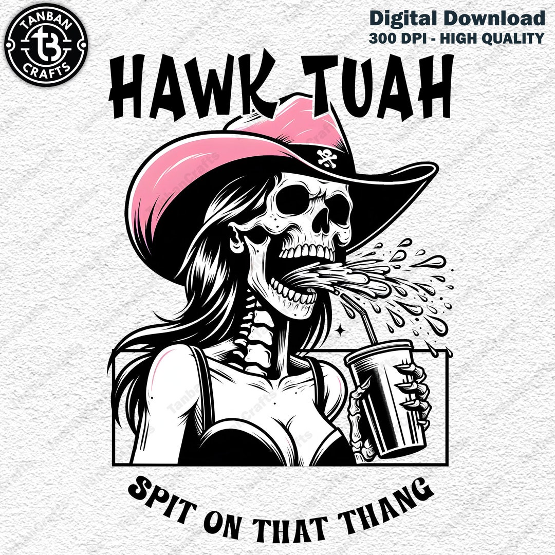 Hawk Tuah Meme Png, Hawk Tuah Png, Social Club Png, Spucke Auf Das ...