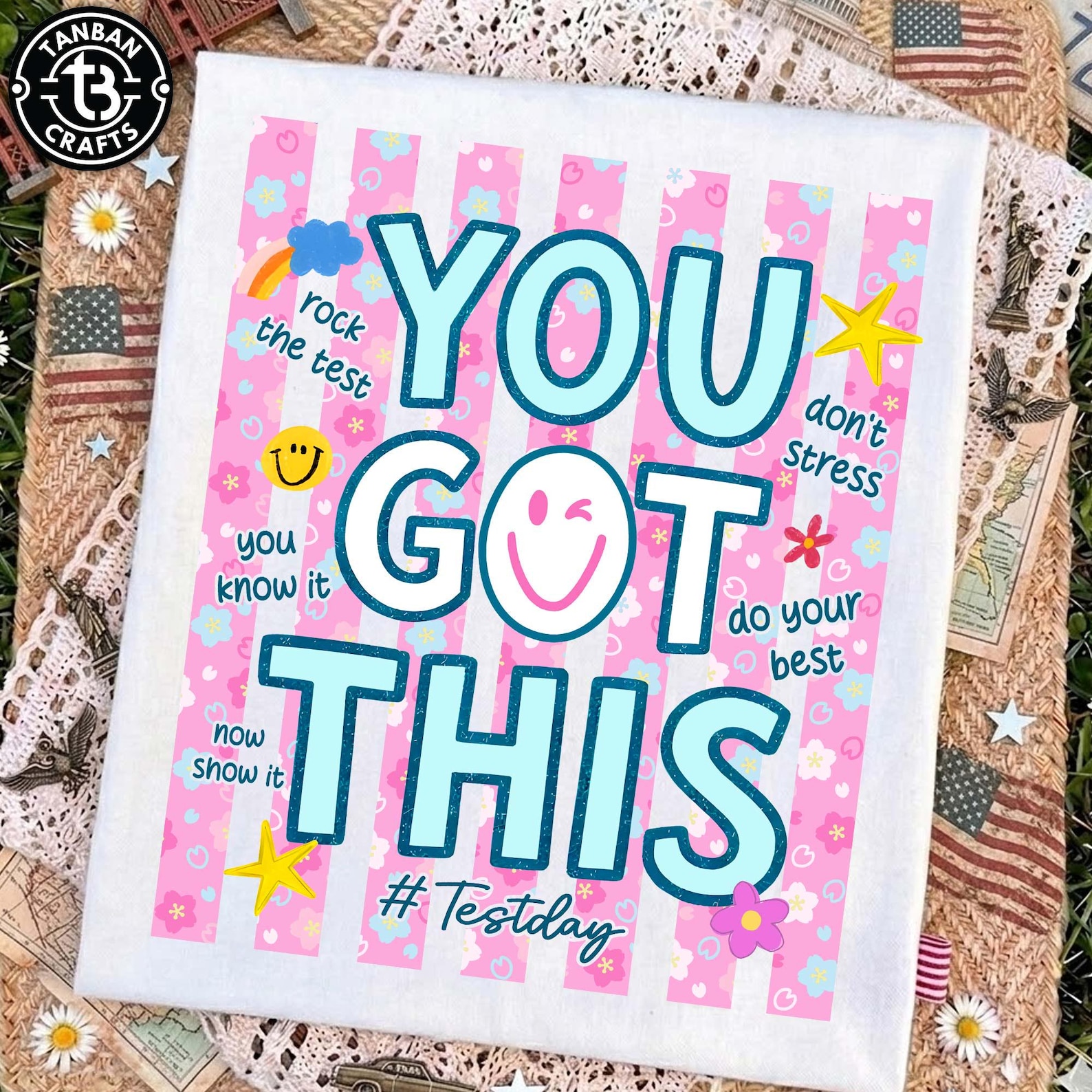 You Got This Stripes Floral Png, Test Day Png, Test Day Png, Rock the ...