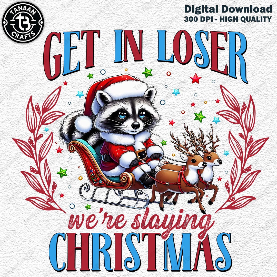 We're Slaying Christmas PNG, Christmas Season Png, Christmas Feral Girl ...