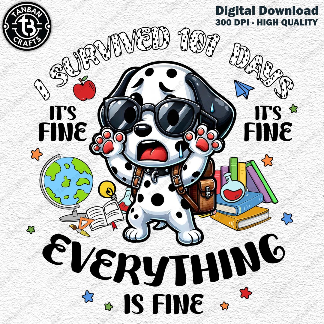Dalmatian 100th Day of School Png, 101 Days of School Dalmatian Dog Png ...