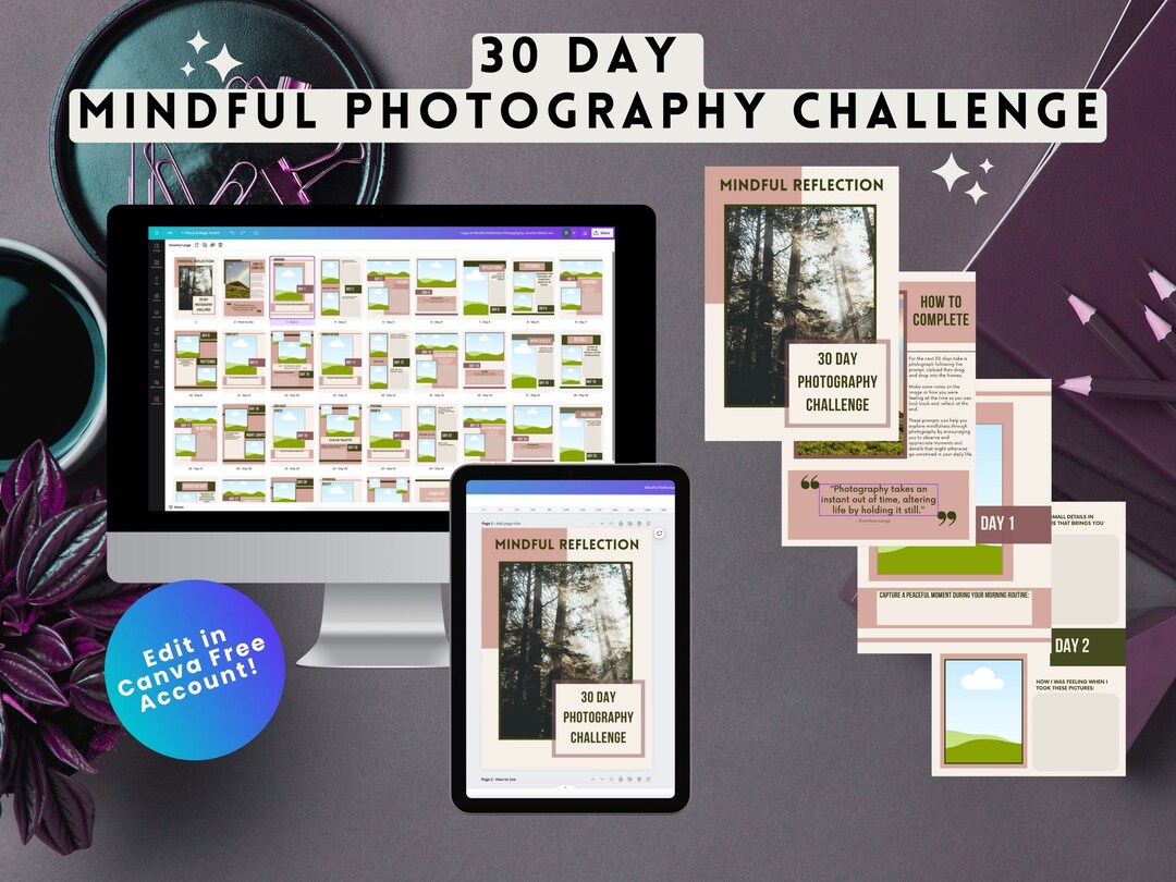 30 Day Mindful Reflection Photography Challenge | Digital Journal ...