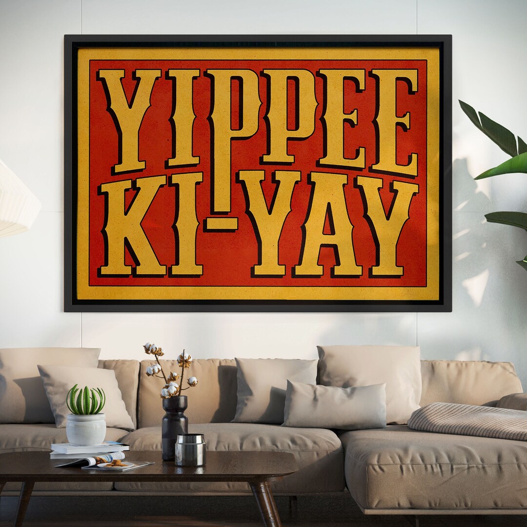 Yippee Wall Art Type Design Cowgirl Art Cowboy Art Yippee Ki-yay ...