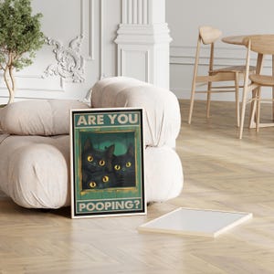 Funny Cat Poster are You Pooping Humorous Black Cat Wall Art for ...
