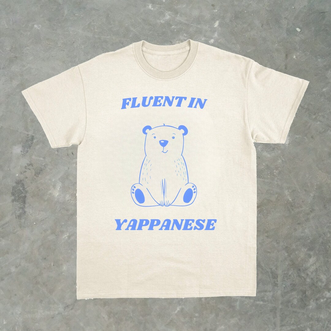 Fluent in Yappanese Graphic T-shirt, Funny Retro T Shirt, Vintage ...