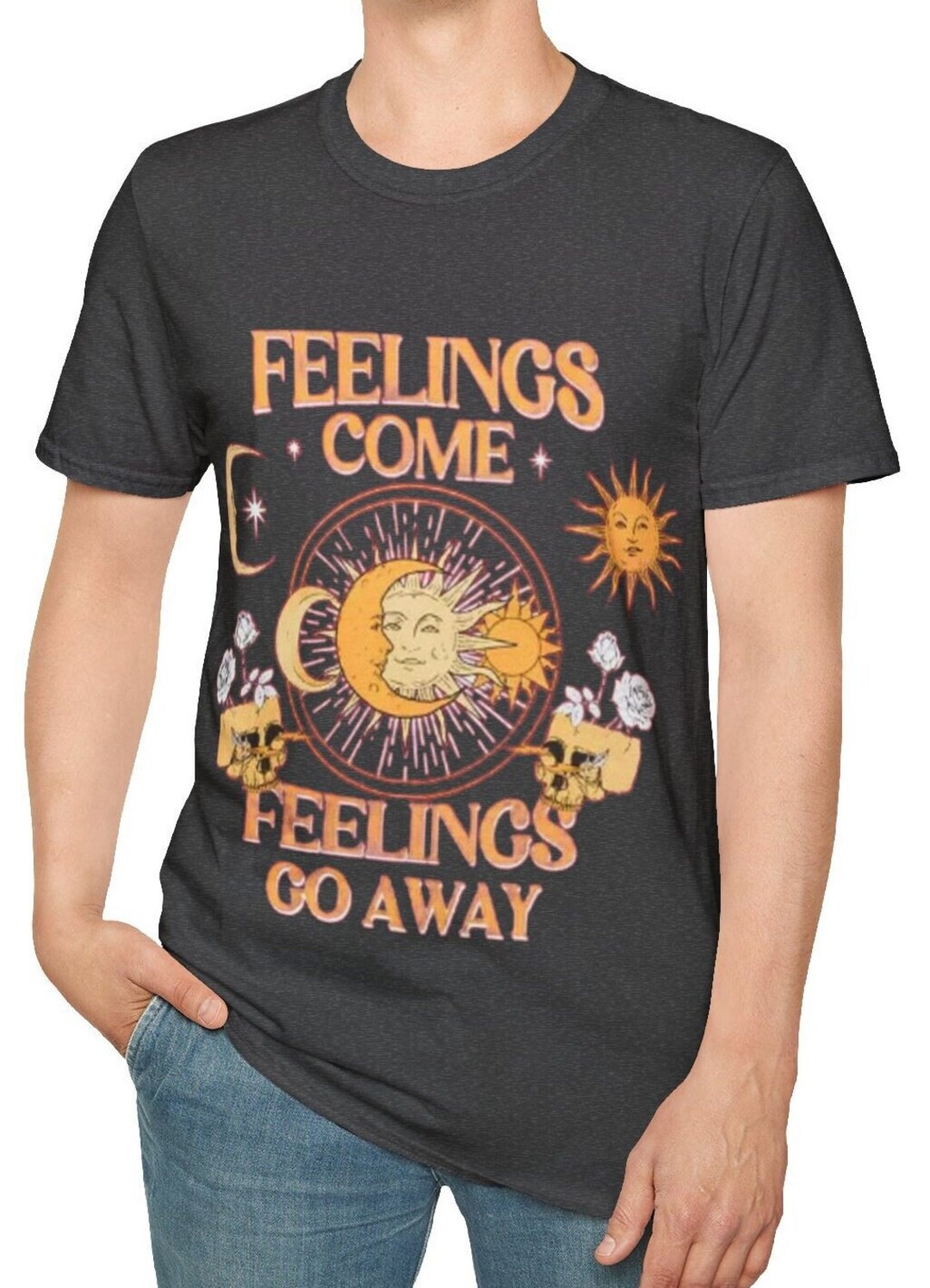 Feelings Come Tshirt, Feelings Go Away T-shirt, Happy Moon, Smiling Sun ...