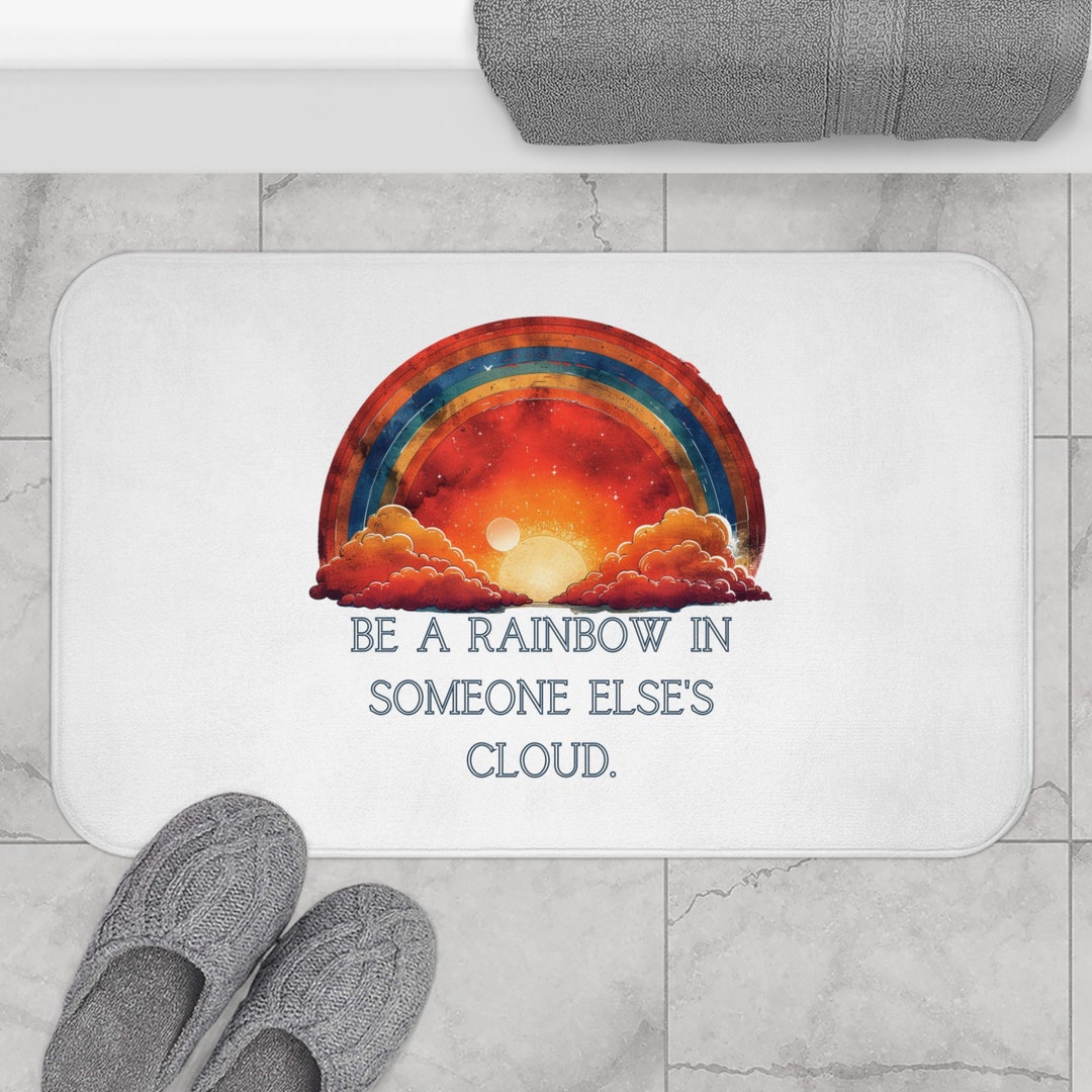 Be a Rainbow in Someone Elses Cloud Inspirational Quote and ...