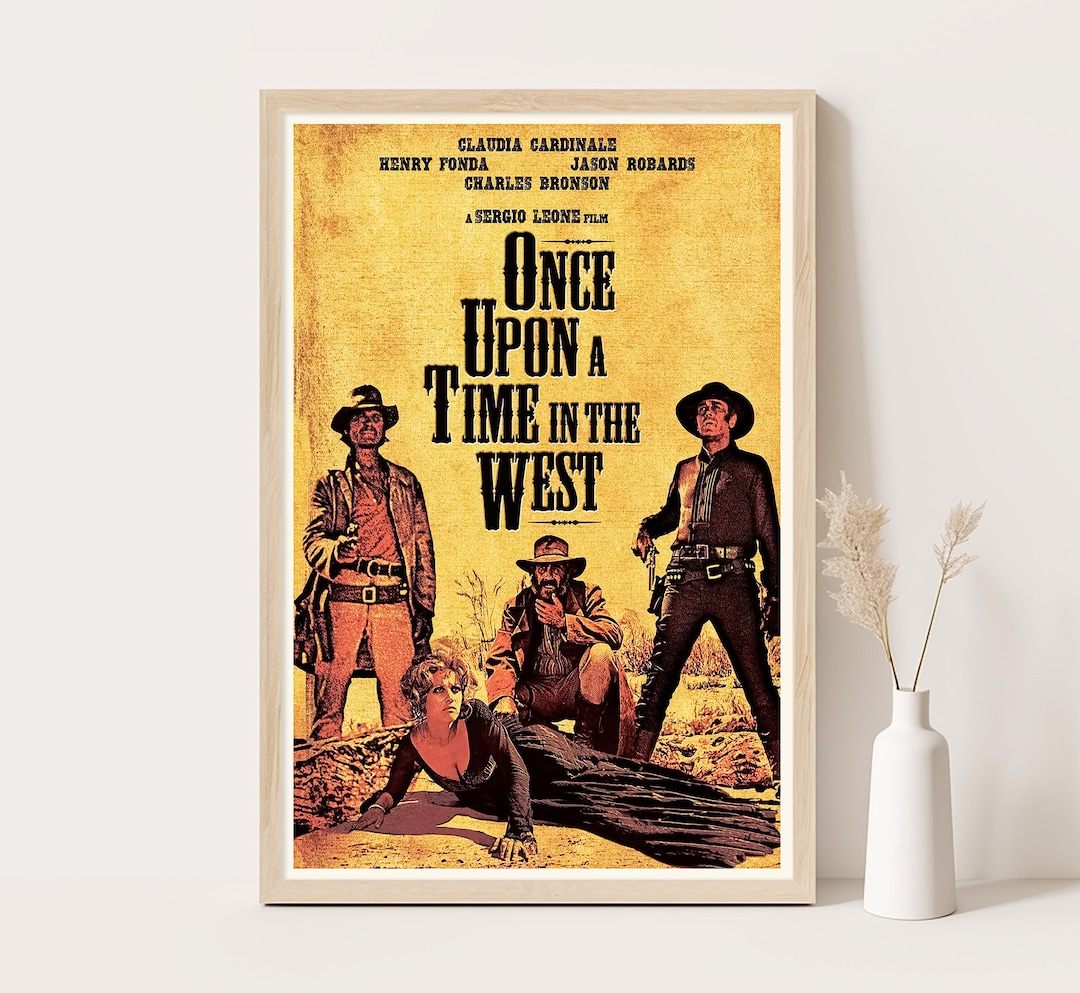 Once Upon A Time in the West Movie Poster | Classic Movie Poster ...