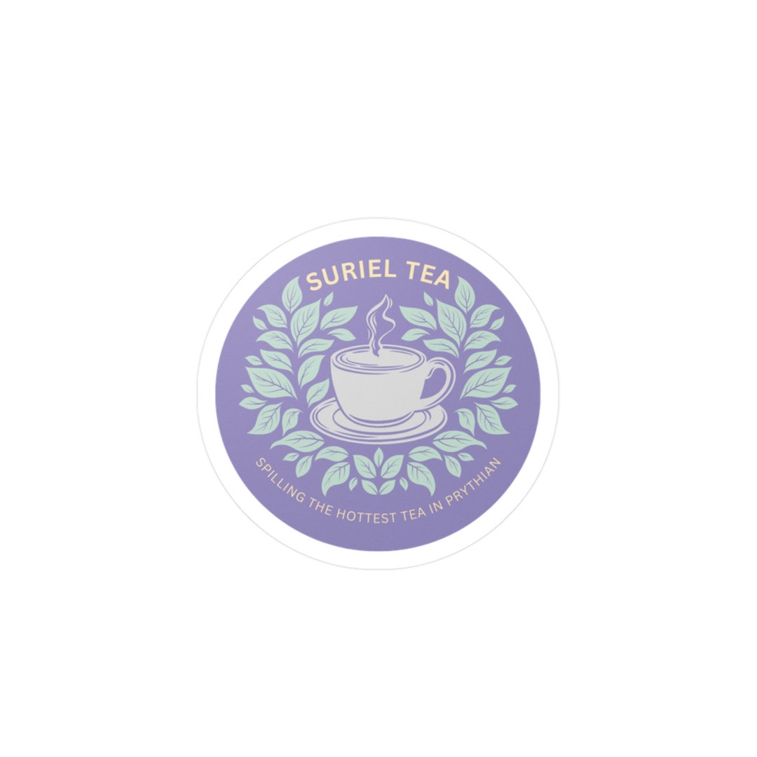 Suriel Sticker, Spilling the Hottest Tea in Prythian Velaris Sticker ...