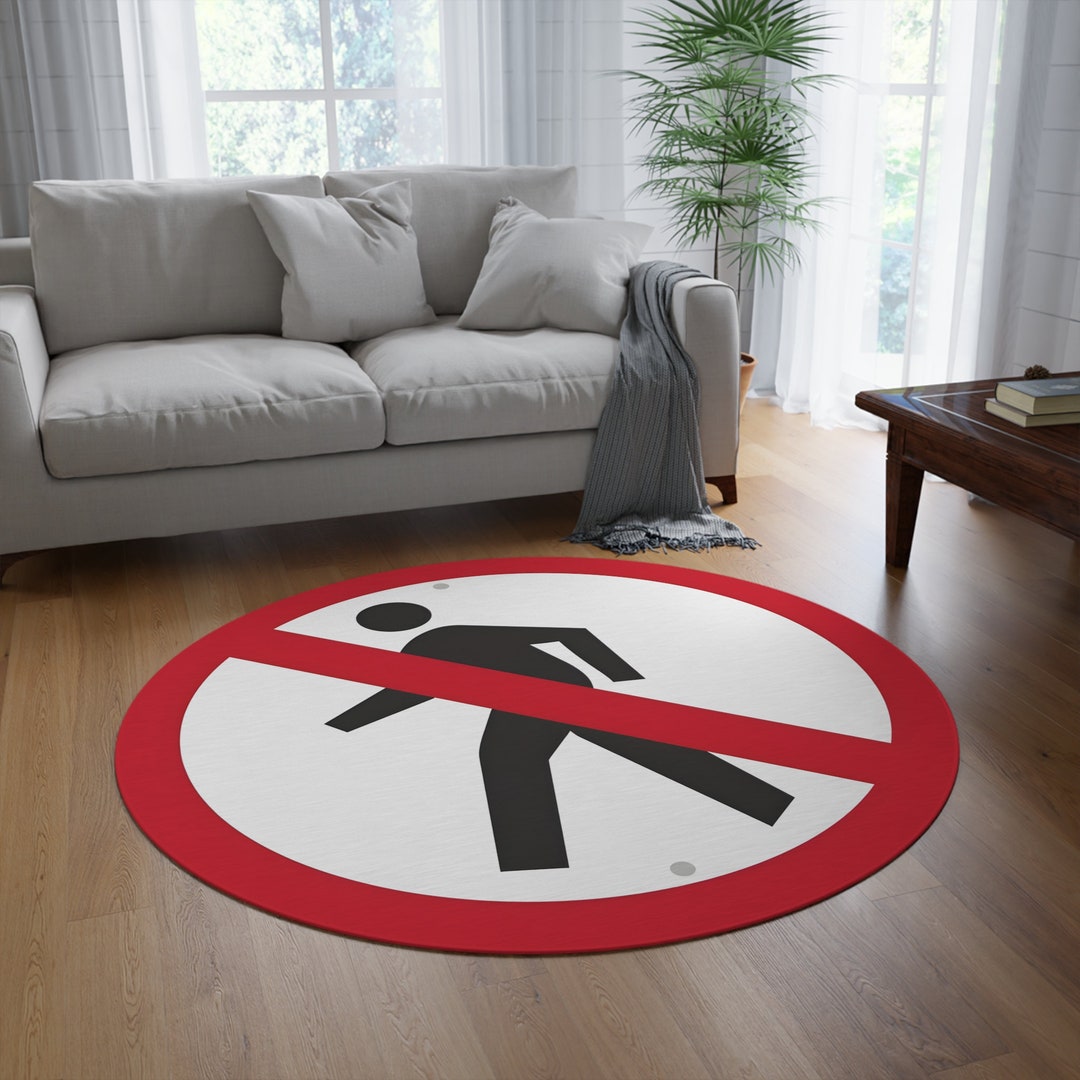 No Pedestrian, No Crossing Road Sign 5x5 Round Rug Home Living Room ...