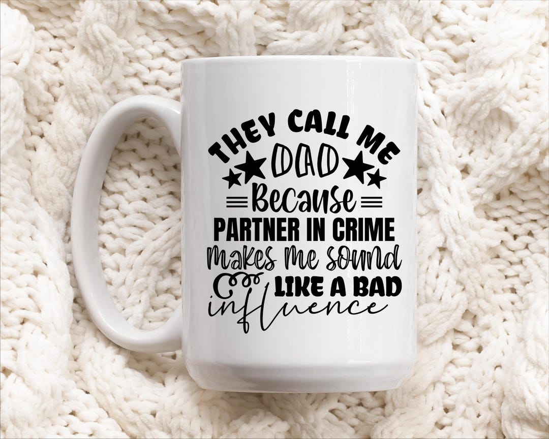 They Call Me Dad, Father's Day Gift, Funny Coffee Cup, Dad Birthday ...