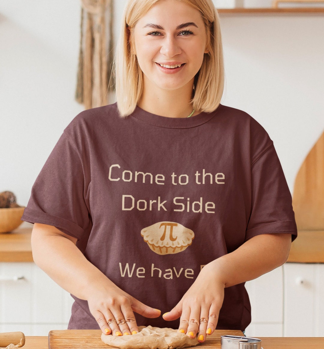 Come to Dork Side Pi Short Sleeved T-shirt Math Joke Teacher Gift Shirt ...