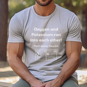 Chemistry Pun Short Sleeved T-shirt Chemical Humor Tee Science Teacher ...