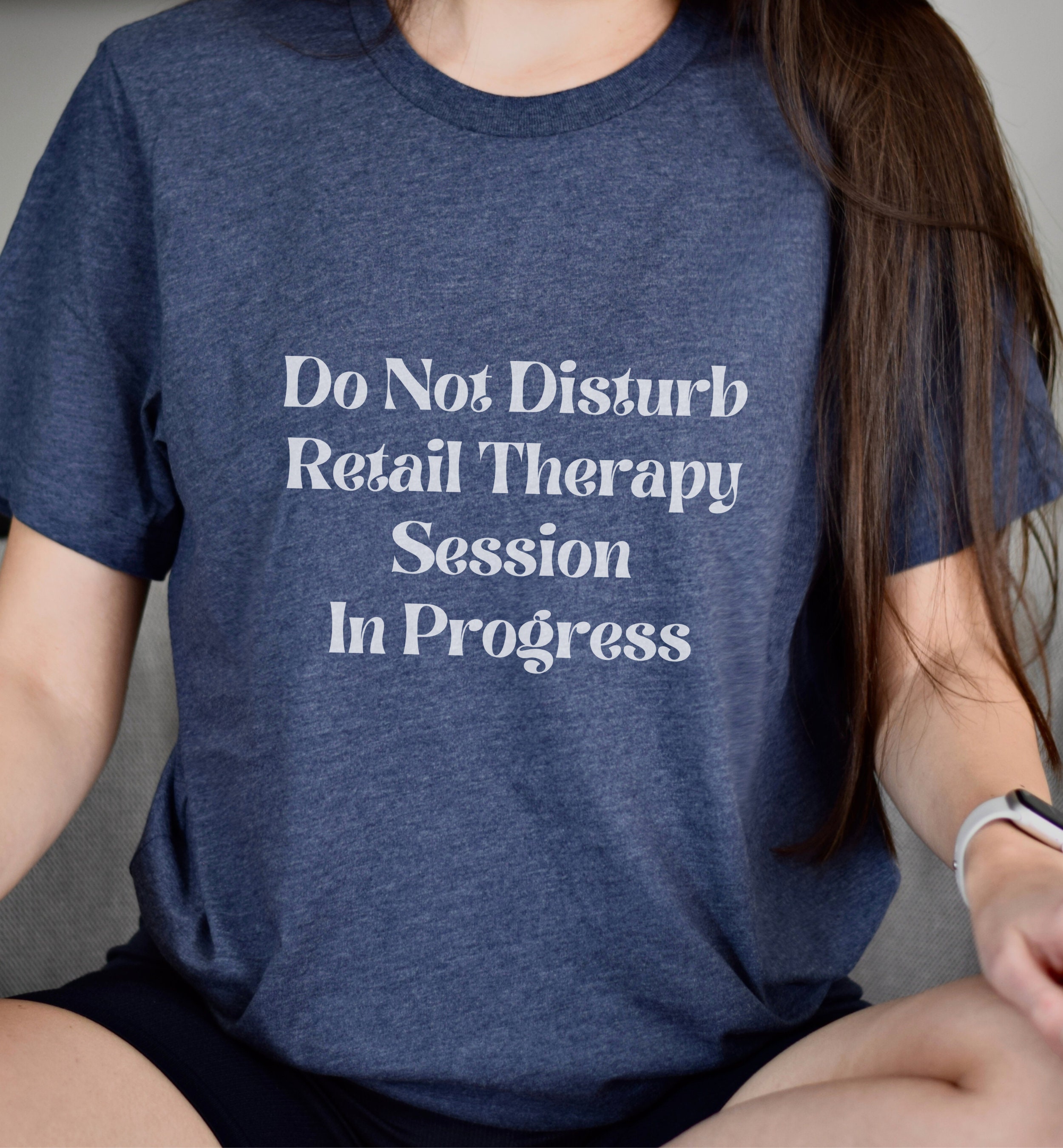 Retail Therapy Short Sleeve Shirt Funny Self Care Tee Gift for Her ...