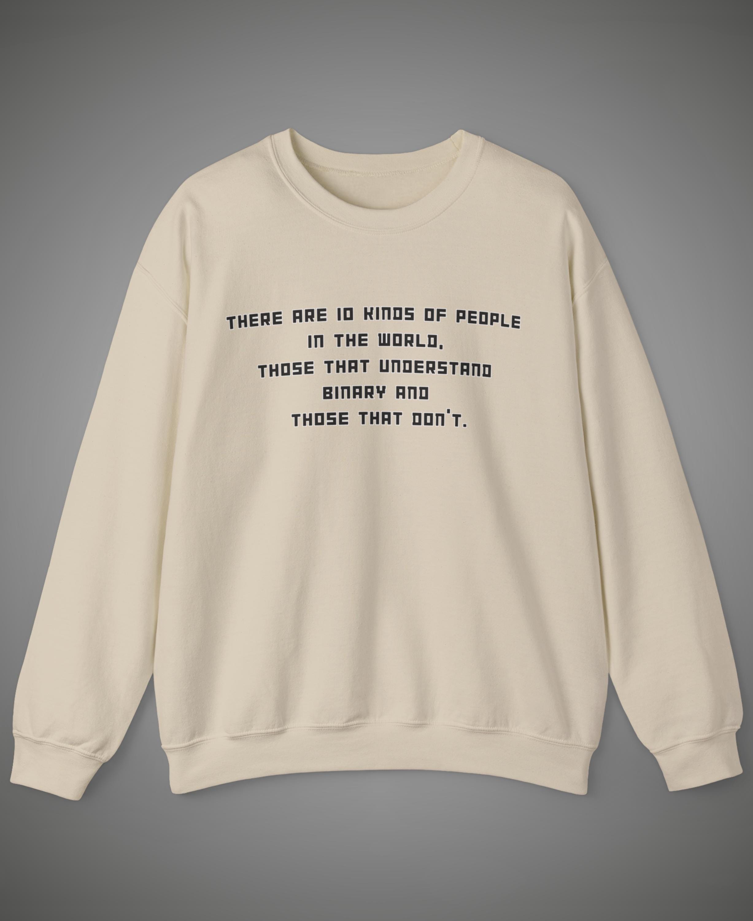 10 Kinds of People Understand Binary Crewneck Sweatshirt Funny Computer ...