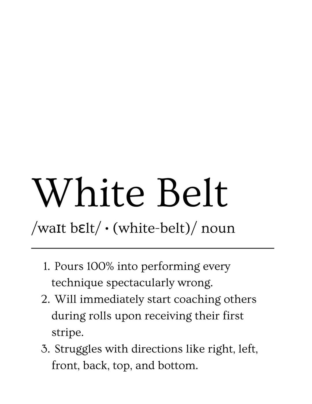 BJJ White Belt Definition Printable | Funny Brazilian Jiu Jitsu Art ...