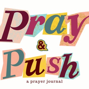 Pray and Push Prayer Journal - Etsy
