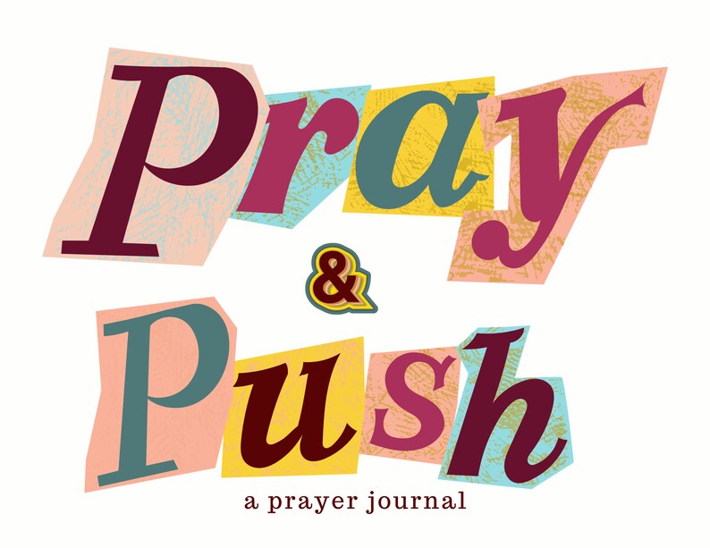 Pray and Push Prayer Journal - Etsy