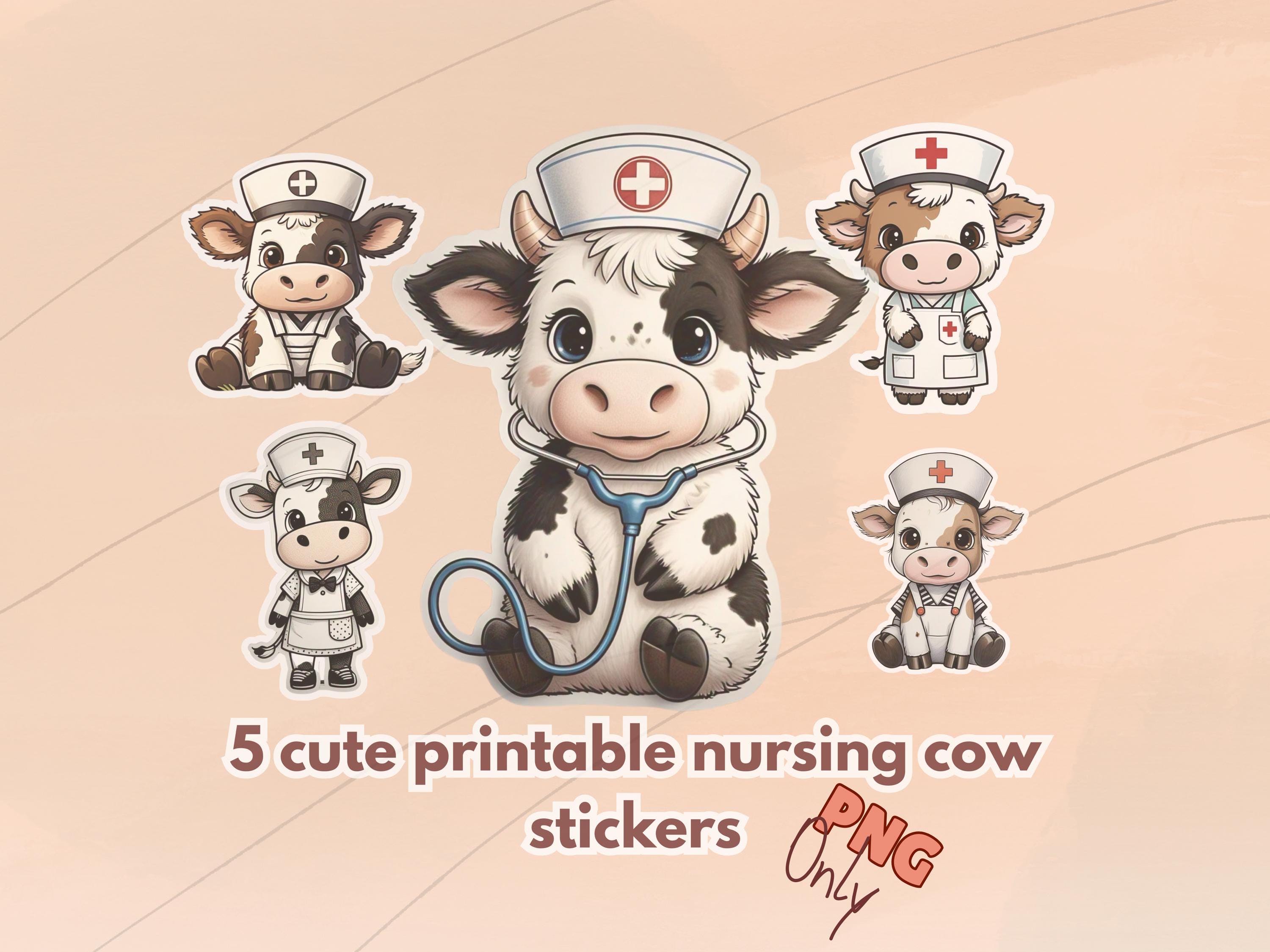 Cows Nurse Printables PNG, Inspirational Stickers PNG, Print-cut ...