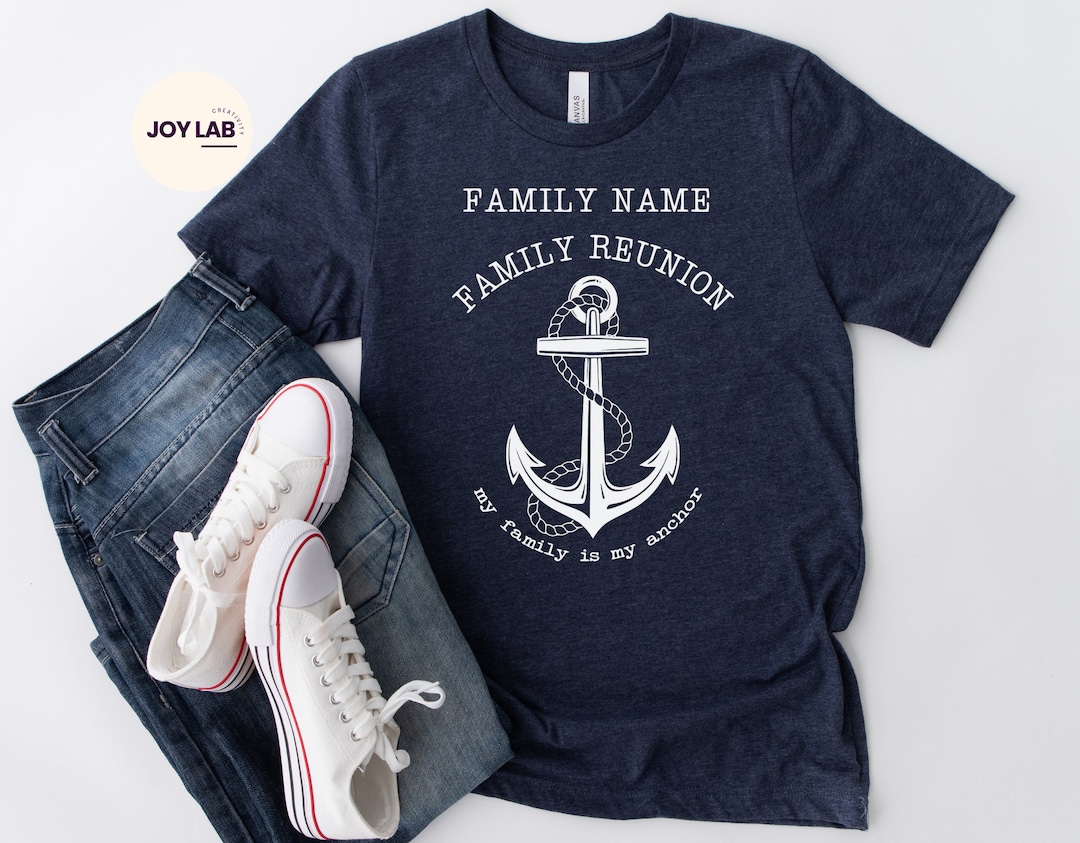 Personalized Family Shirt, My Family My is Anchor, Reunion Shirt 2024 ...